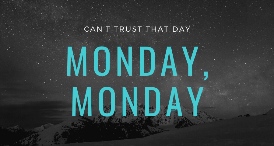 Monday, Monday – Matthew Winters